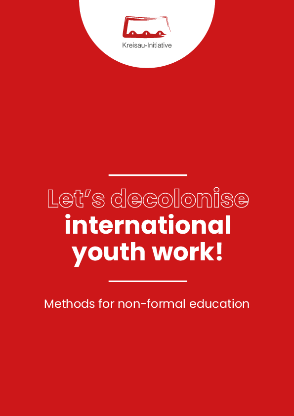 Kreisau-Initiative e.V.: Neue Publikation: „Let’s decolonise ...